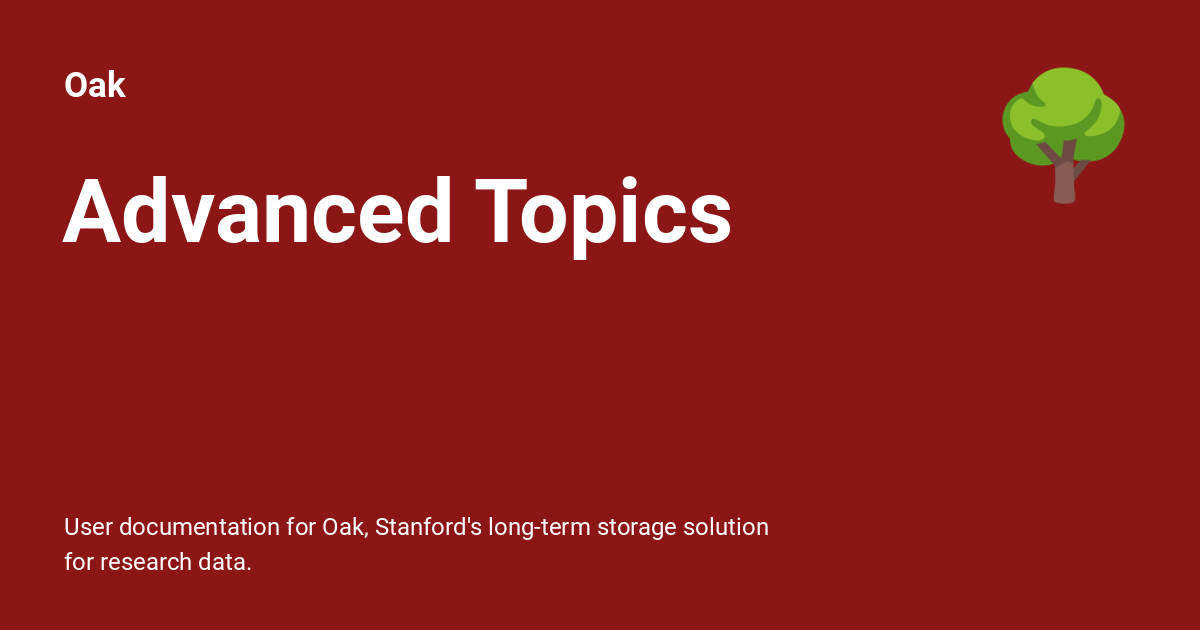 Advanced Topics - Oak